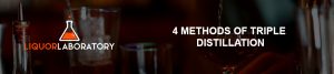 What Does Triple Distilled Mean? Explained (2023 Updated)