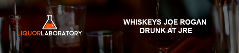 What Whiskey Does Joe Rogan Drink on the JRE Podcast? (2023)